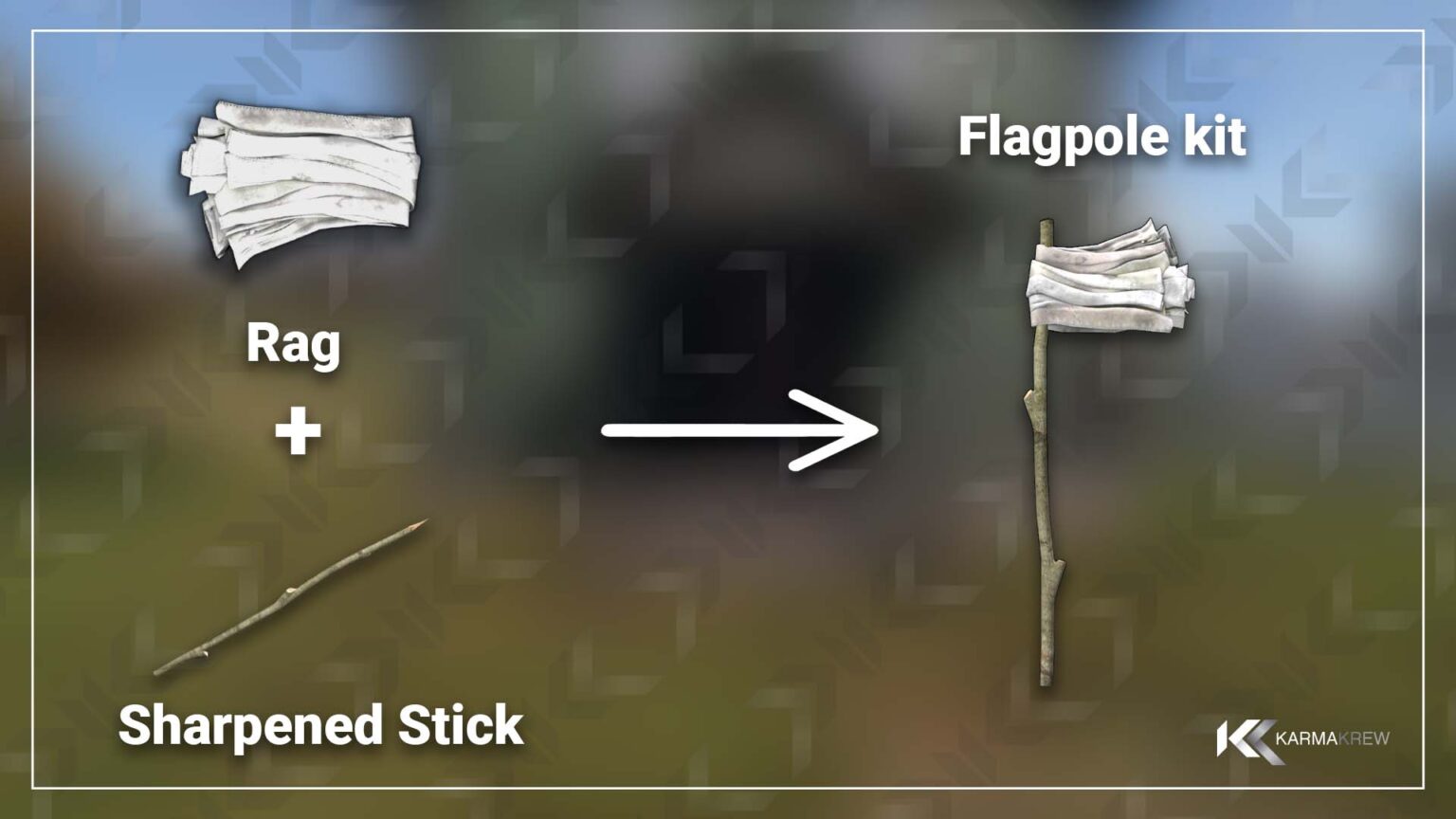 DayZ Basebuilding Guide: Mastering the KarmaKrew Flagpole System ...